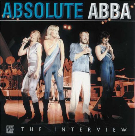 Absolute Abba (Hugely Popular Absolute Series): Chrome Dreams ...