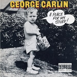 Carlin, George - Place for My Stuff - Amazon.com Music
