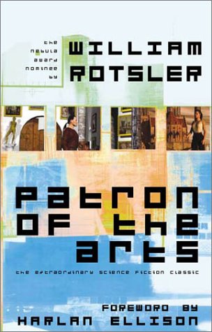 Patron of the Arts: Rotsler, William, Ellison, Harlan: 9780743445177 ...