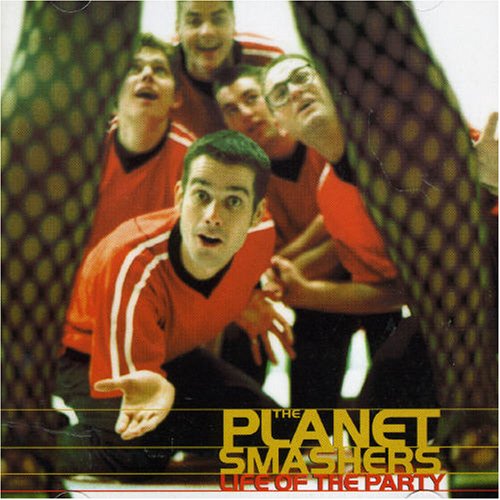 Planet Smashers - The Life of the Party - Amazon.com Music