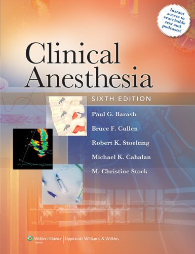 Clinical Anesthesia, 6th Ed. + Pharmacology and Physiology in ...