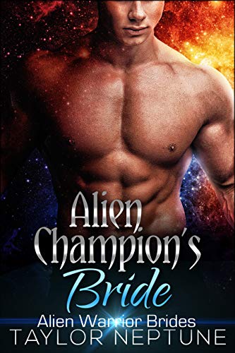 Amazon.com: Alien Champion's Bride: A SciFi Alien Romance (Alien ...