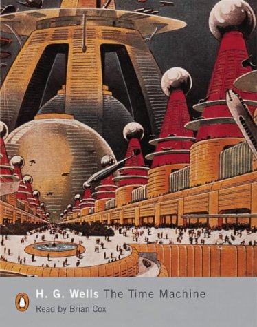 The Time Machine (Penguin Modern Classics): Amazon.co.uk: Wells, H.G ...