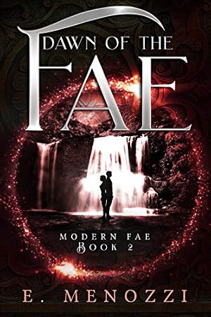 Eve of the Fae (Modern Fae Book 1) - Kindle edition by Menozzi, E ...