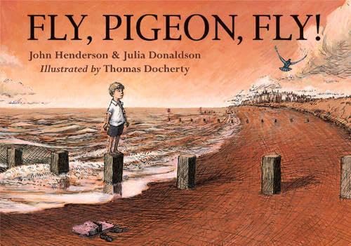 Fly, Pigeon, Fly!: Amazon.co.uk: John Henderson, Julia Donaldson ...