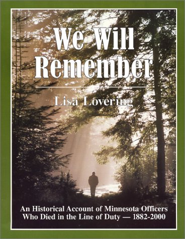 We Will Remember: Lovering, Lisa: 9780967574929: Amazon.com: Books