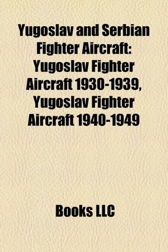 Buy Yugoslav and Serbian Fighter Aircraft Book Online at Low Prices in ...