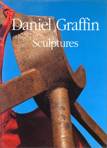 Buy Daniel Graffin: Sculptures Book Online at Low Prices in India ...