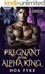 Lycan King's Secret Child: A Rejected Mate Shifter Romance (Forbidden Alpha Kings Book 17) eBook ...