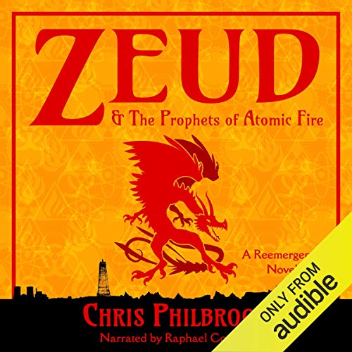 Amazon.com: Zeud & the Prophets of Atomic Fire: A Reemergence Novel ...
