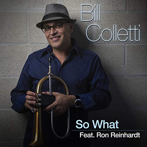 Amazon Music - Bill Colletti (feat. Ron Reinhardt)のSo What - Amazon.co.jp