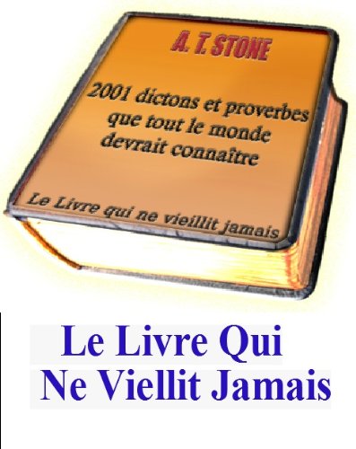 2000 Proverbes et Dictons Utiles (French Edition) eBook : Newlife ...