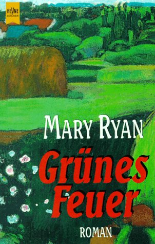 Amazon.co.jp: Gruenes Feuer. : Ryan, Mary: 本