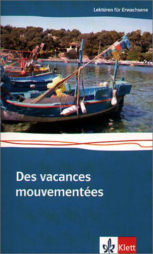 Amazon.co.jp: Des vacances mouvementees. (Lernmaterialien) : Flessner ...