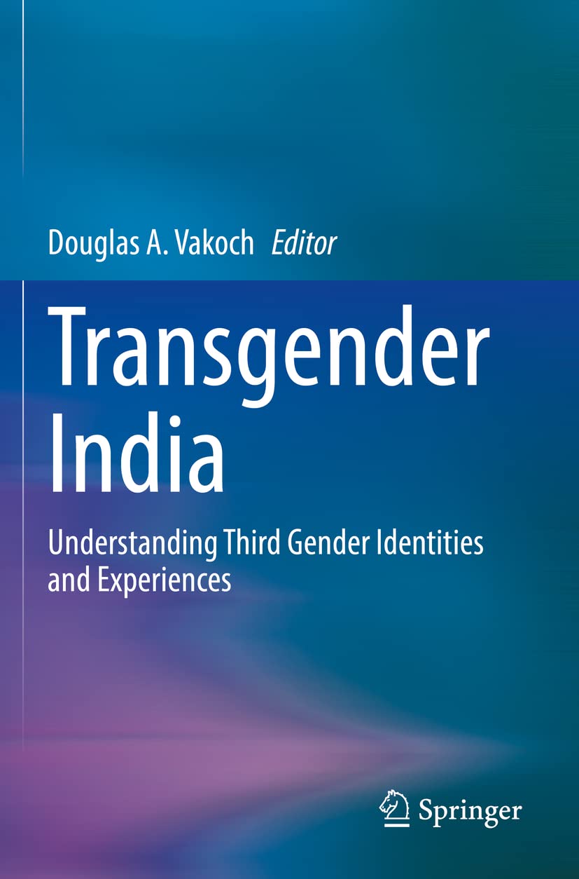 Buy Transgender India: Understanding Third Gender Identities and ...