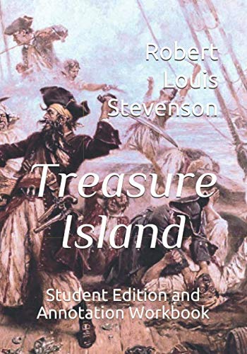 Treasure Island: Student Edition and Annotation Workbook (Student ...