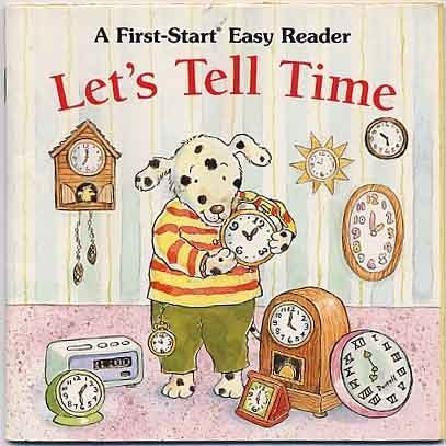 Let's Tell Time (First-Start Easy Reader): Getzoff, Melissa, Durrell ...