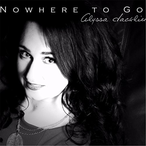 Play Nowhere to Go by Alyssa Jacklin on Amazon Music Unlimited