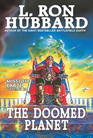 Amazon.com: Mission Earth Volume 10: The Doomed Planet eBook : Hubbard ...