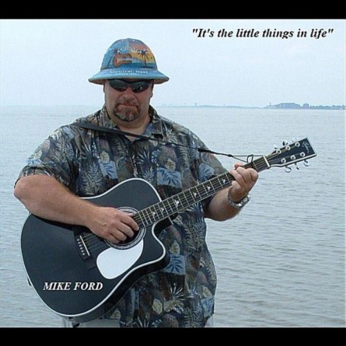 Play Its the Little Things In Life by Mike Ford on Amazon Music