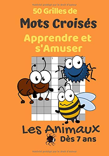 Buy 50 Grilles de Mots Croisés Apprendre et s'Amuser Les Animaux Dès 7 ...