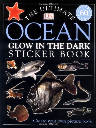 Ultimate Sticker Book: Glow in the Dark: Ocean Creatures (Ultimate ...