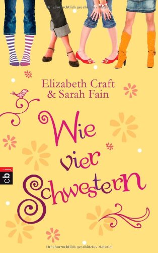 Amazon.com: Wie vier Schwestern: 9783570132753: Elizabeth Craft, Sarah ...