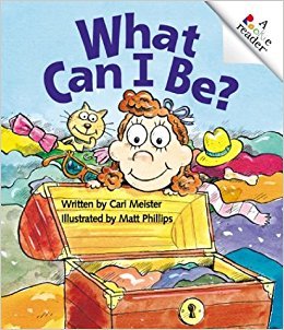 What Can I Be? (A Rookie Reader): Cari Meister: Amazon.com: Books