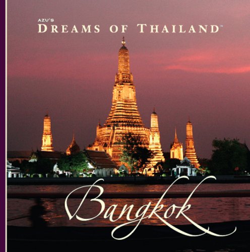AZU's Dreams of Thailand Bangkok (Dreams of): John Hoskin (author) Dave ...