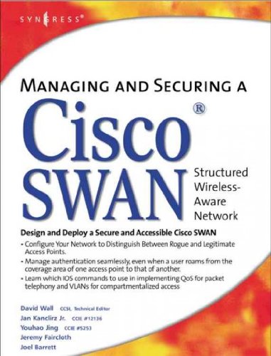 Managing and Securing a Cisco Swan Structured Wireless-Aware Network ...