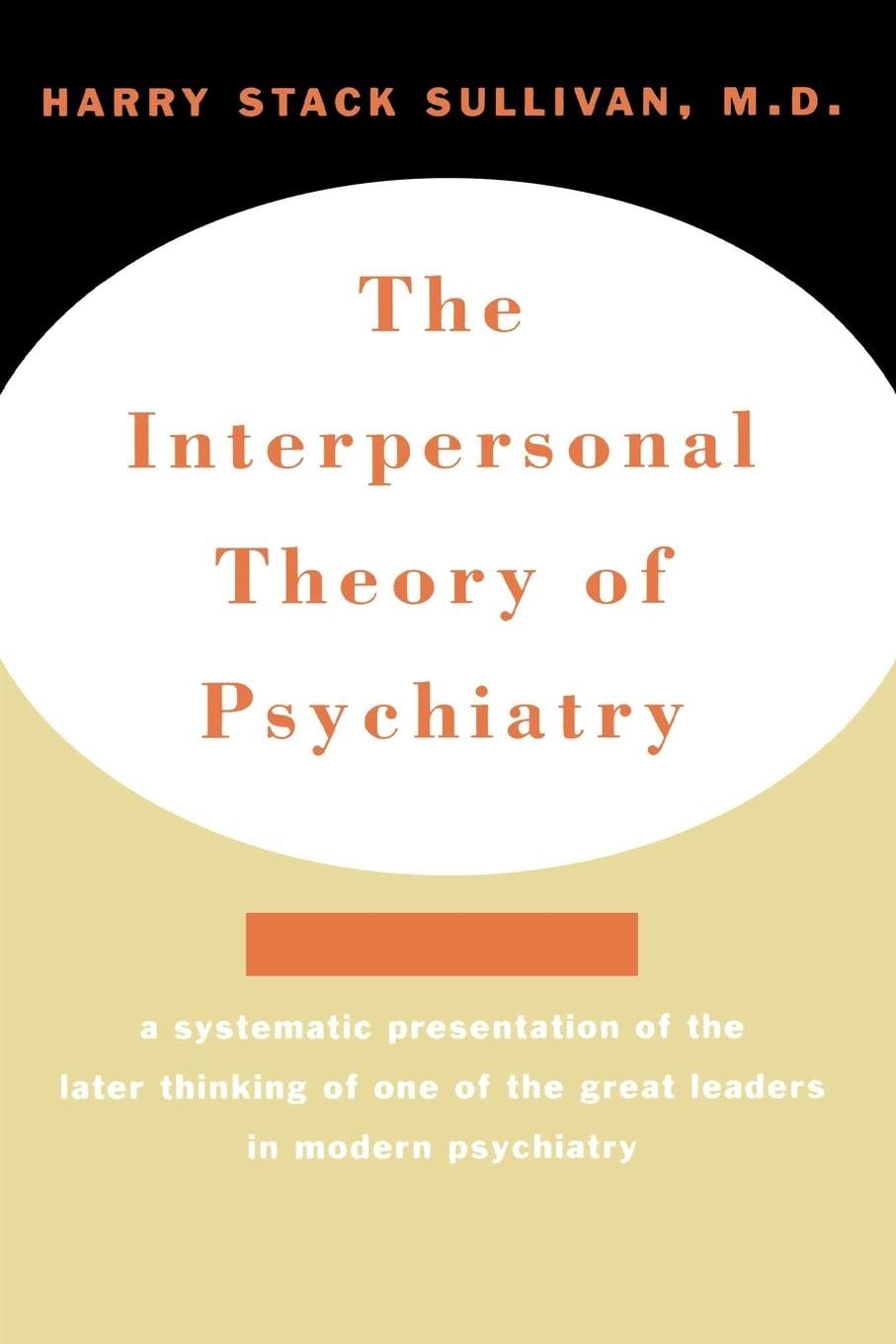 Amazon.com: The Interpersonal Theory of Psychiatry: 9780393001389 ...