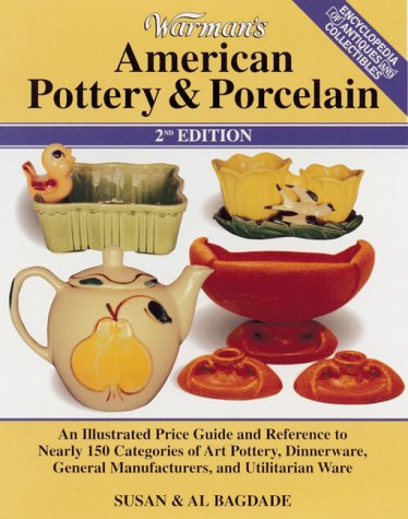 Warman's American Pottery & Porcelain (WARMAN'S AMERICAN POTTERY AND ...