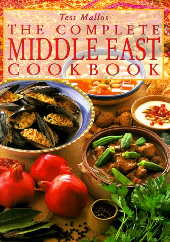 The Complete Middle East Cookbook: Mallos, Tess: 9780804819824: Amazon ...