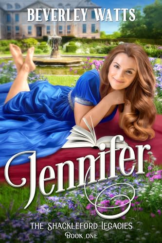 Amazon.com: Jennifer (The Shackleford Legacies Book 1) eBook : Watts ...