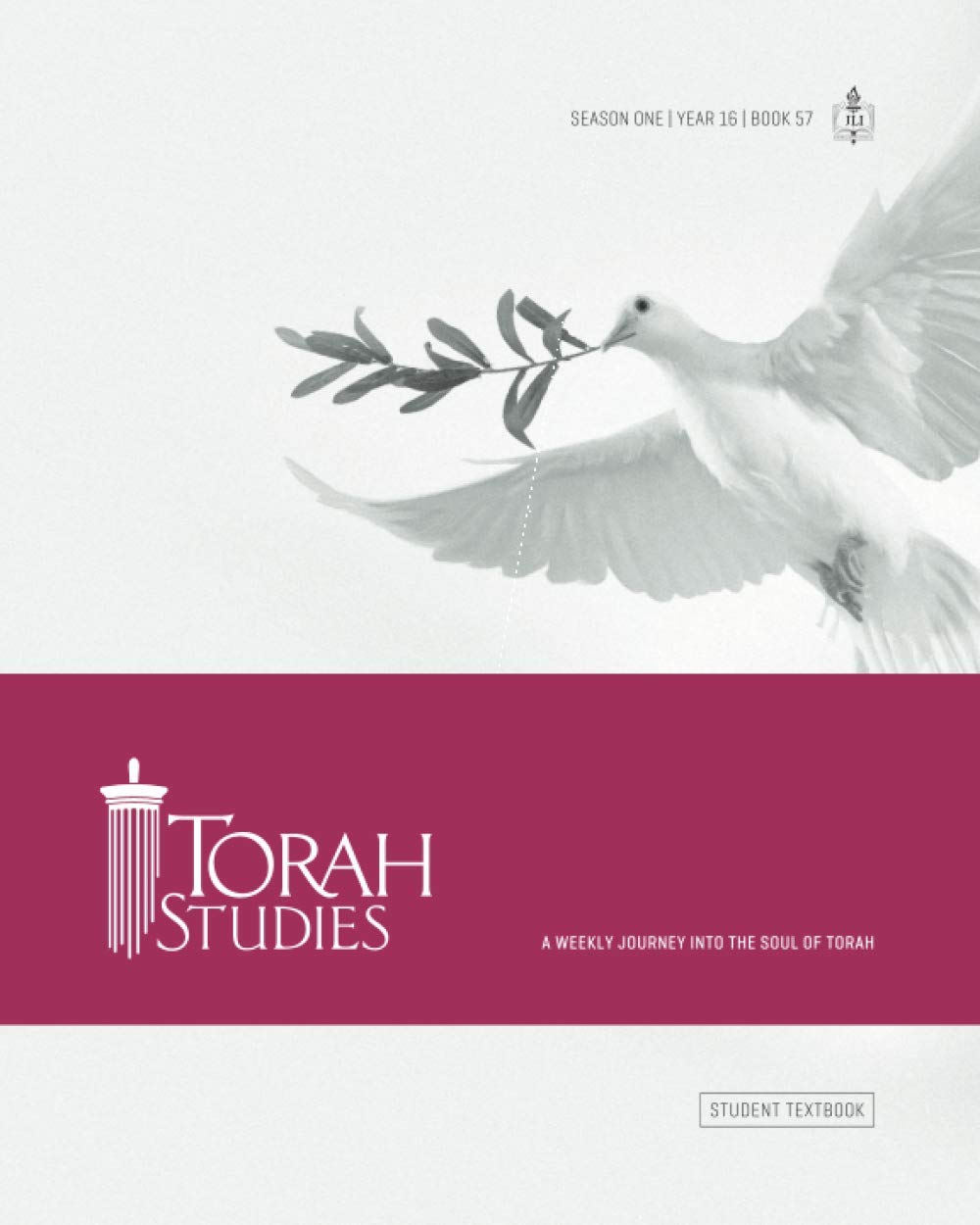 Torah Studies Season 1 (Year 16 Book 57): Institute, The Rohr Jewish ...
