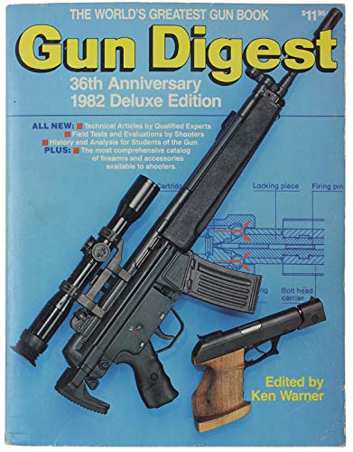 Gun Digest, 36th Anniversary Deluxe Edition: Ken Warner: 9780910676267 ...