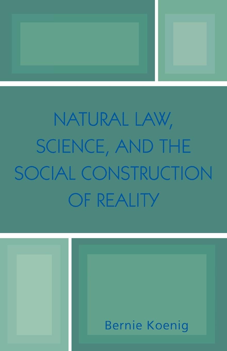 Buy Natural Law, Science, and the Social Construction of Reality Book ...