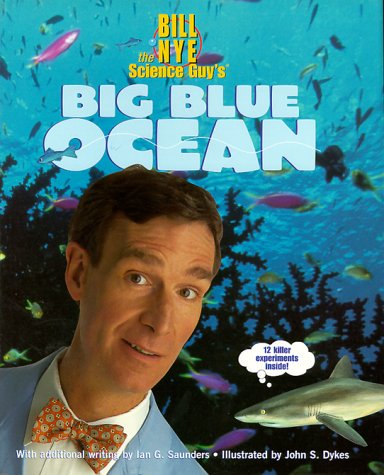 Bill Nye the Science Guy's Big Blue Ocean: Nye, Bill: 9780786850631 ...