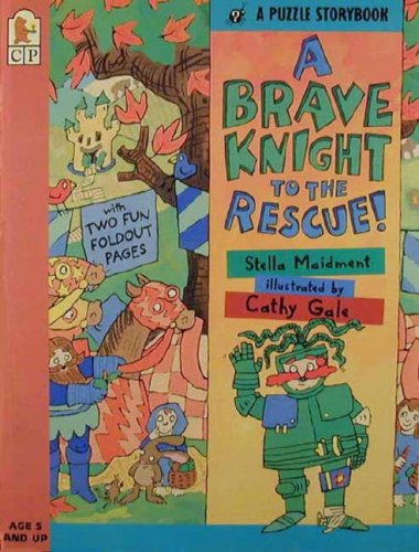 A Brave Knight to the Rescue (A Puzzle Storybook): Maidment, Stella ...