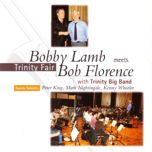 Amazon Music UnlimitedでBobby Lamb With Trinity Big BandのBobby Lamb ...