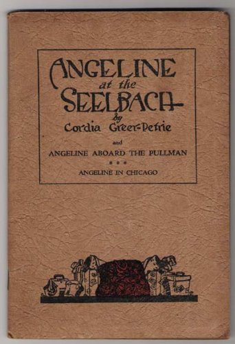 Angeline At the Seelbach / Angeline Aboard the Pullman / Angeline in ...