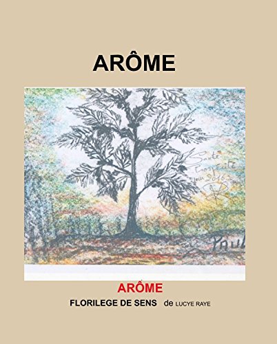 Arôme: LUCYE RAYE: 9781367378131: Amazon.com: Books