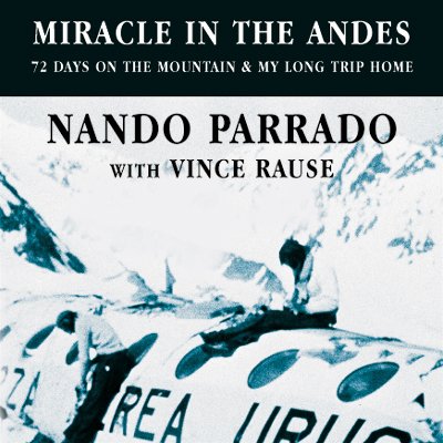 Buy Miracle In The Andes Book Online at Low Prices in India | Miracle ...
