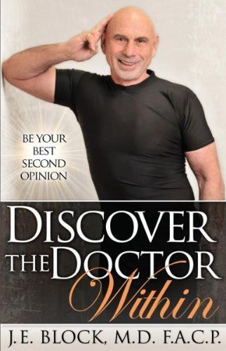 Discover the Doctor Within: Block, J. E., M.D.: 9781427652614: Amazon ...