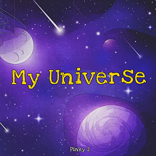 My Universe by Pinky Z on Amazon Prime Music