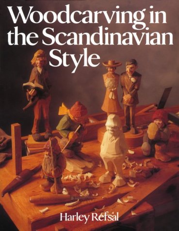 Woodcarving In The Scandinavian Style: Refsal, Harley: 9780806986333 ...