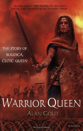 Warrior Queen: The Story of Boudica, Celtic Queen: Gold, Alan: Amazon ...
