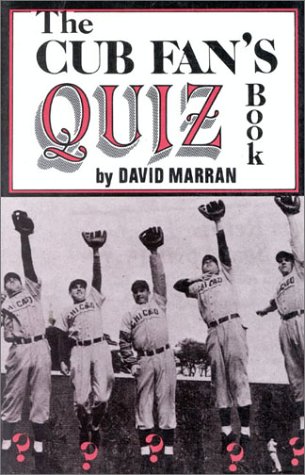 The Cub Fan's Quiz Book: Marran, David: 9780912083124: Amazon.com: Books