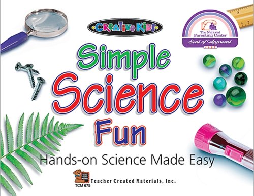 Simple Science Fun: Creative Kids (Kidsworks): Forbes, Evan, Hale ...