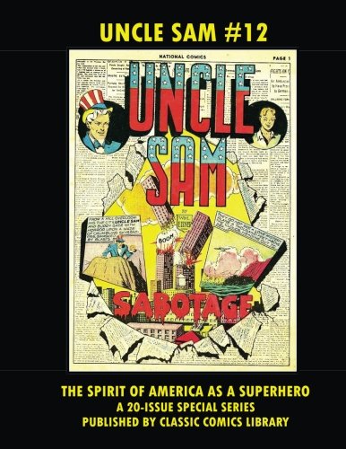 Uncle Sam Comics #12: Email Request Classic Comics Library Catalog ...